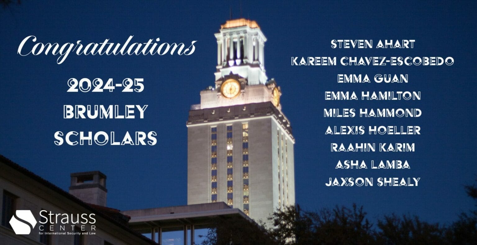 Strauss Center Announces 2024 – 2025 Brumley Next Generation Scholars ...