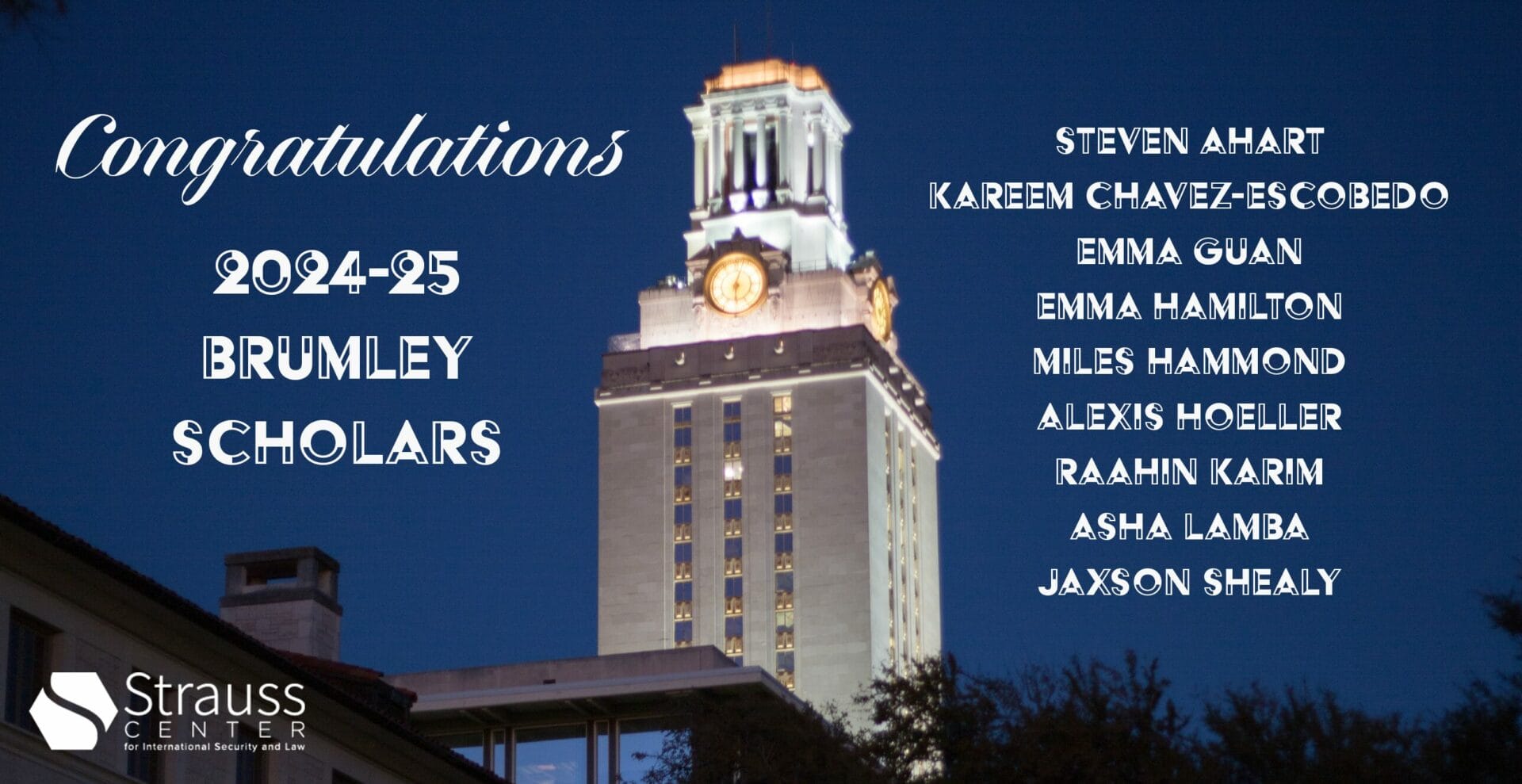 Strauss Center Announces 2024 – 2025 Brumley Next Generation Undergraduate Scholars - The ...