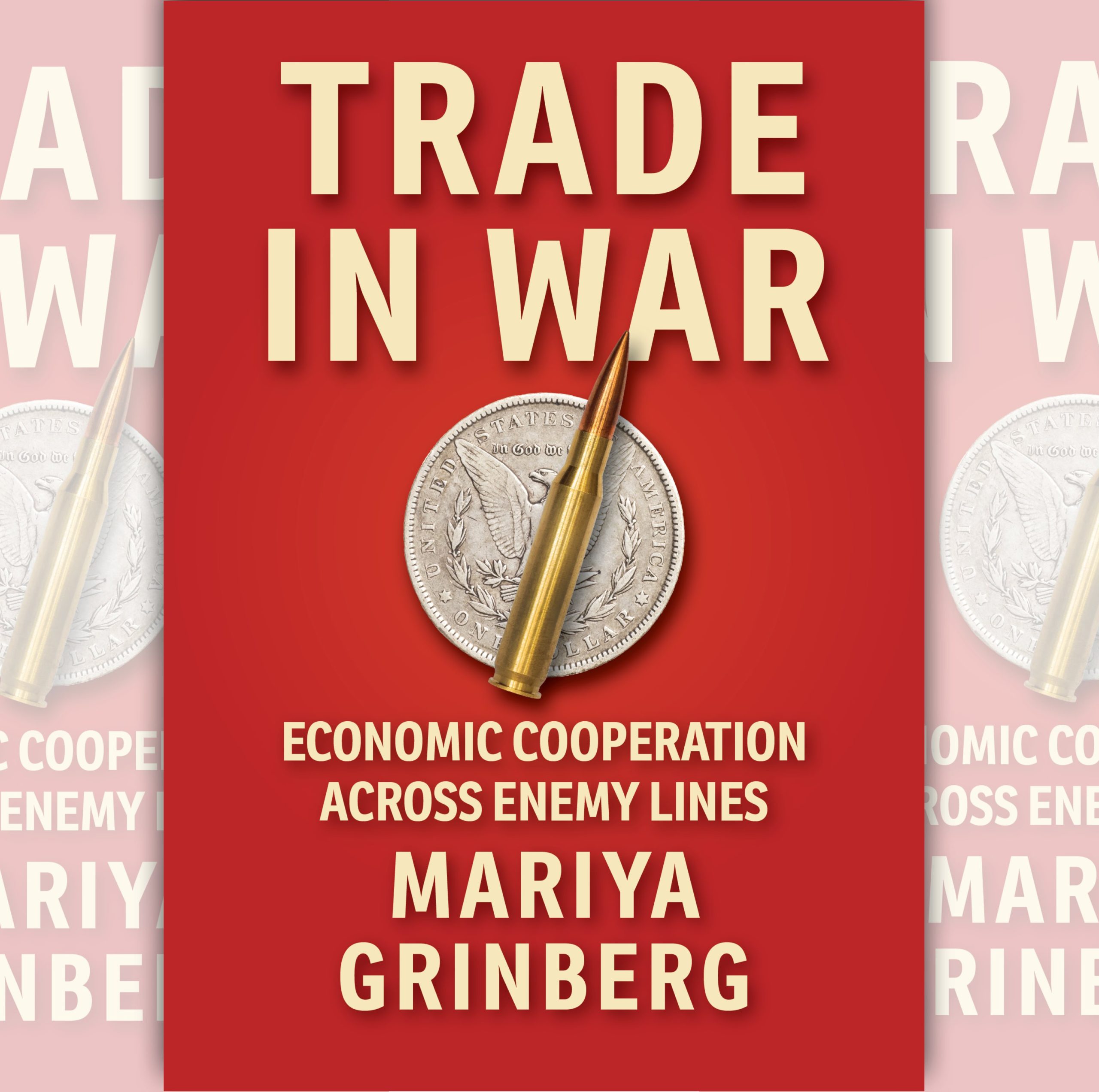 Trade in War: Economic Cooperation Across Enemy Lines - The Strauss Center